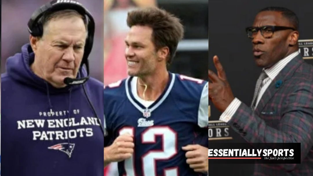 "Coach Belichick gets Blown Out": Shannon Sharpe Offers Clarity on Why Tom Brady Is Credited ...